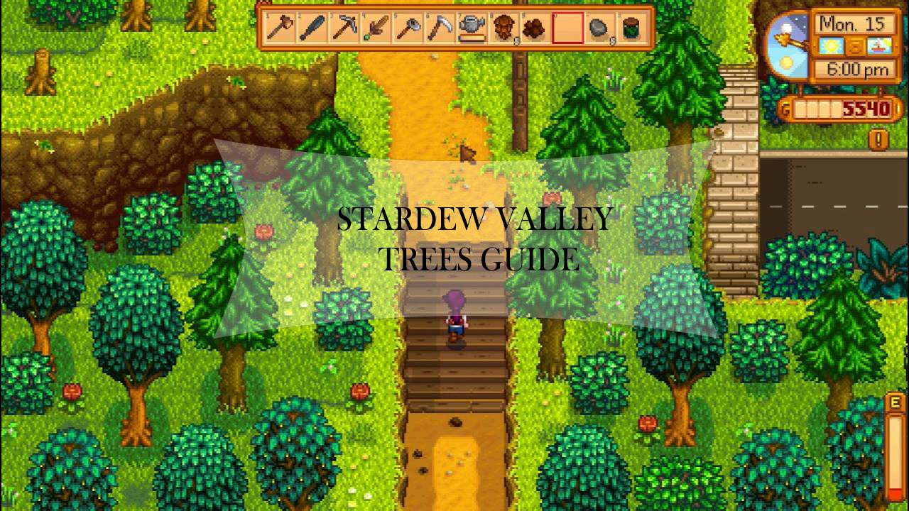 How To Plant Trees In Stardew Valley