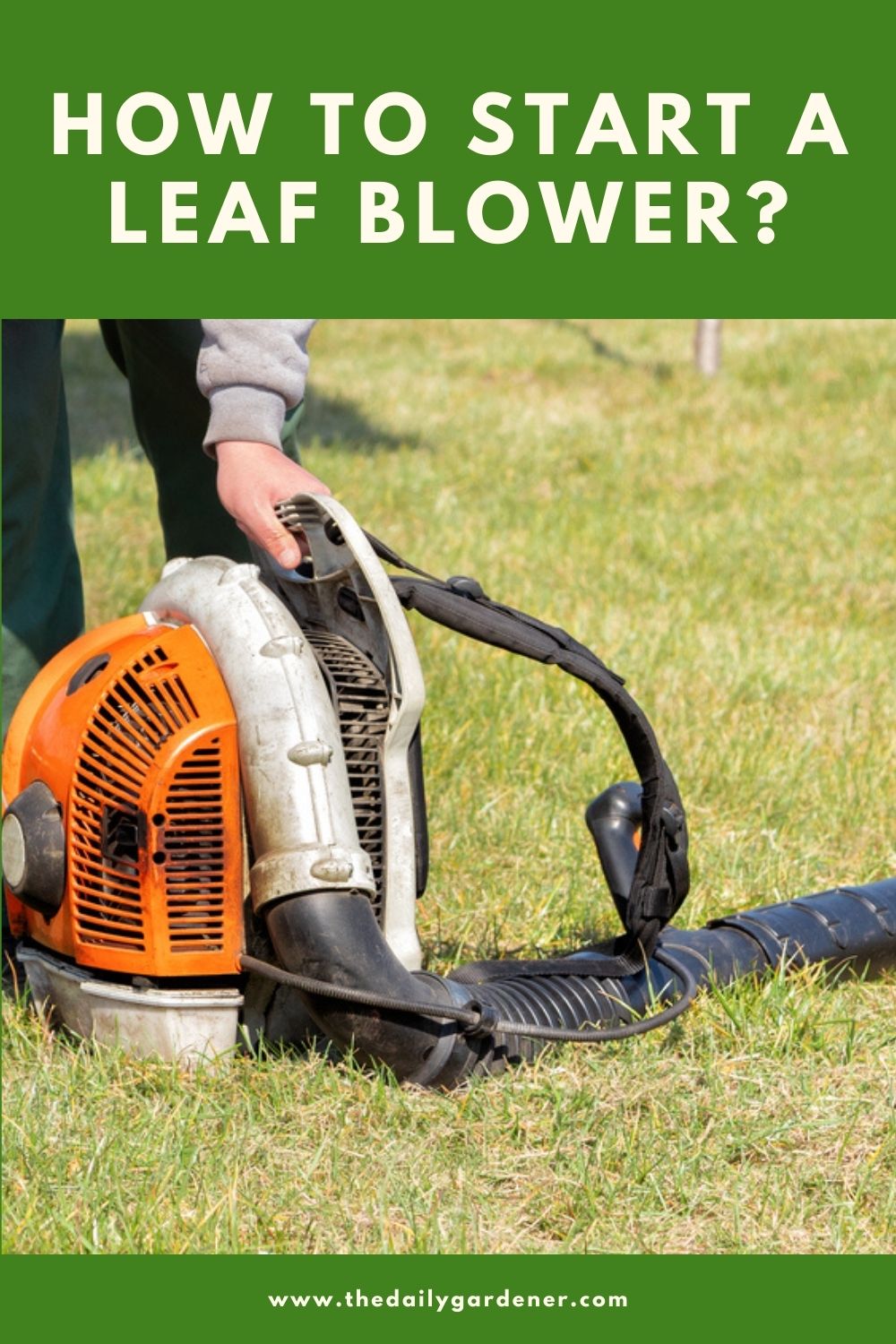 How To Start A Leaf Blower
