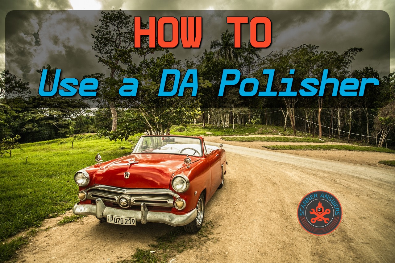 how to use a da polisher