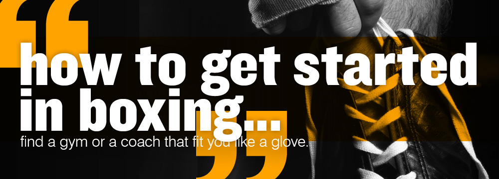 How To Get Into Boxing