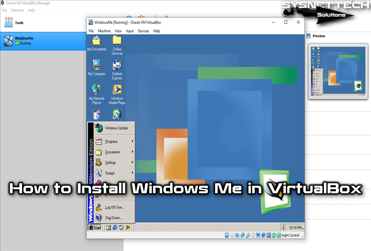 How To Install Windows Me On Virtualbox
