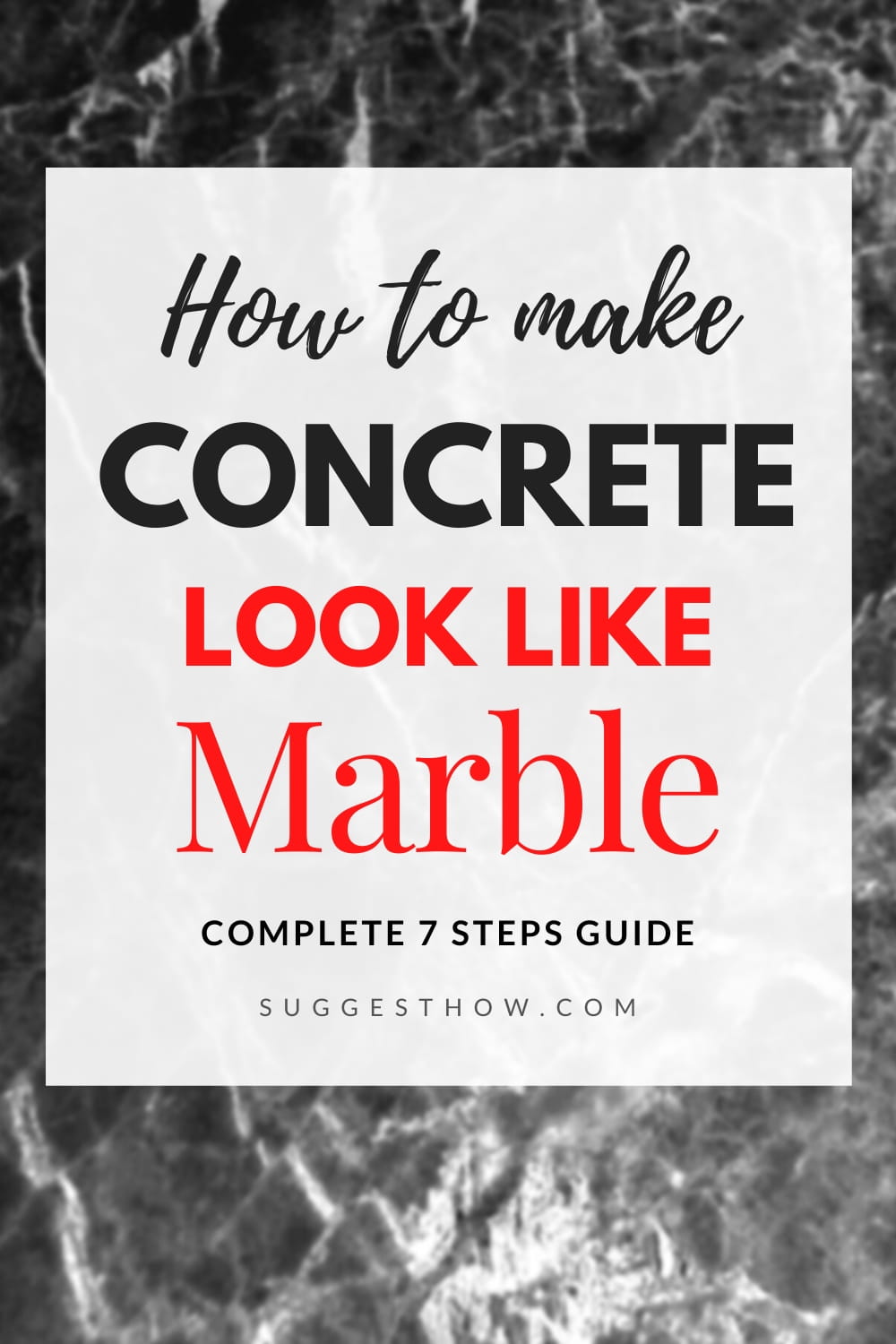 How To Make Cement Look Like Marble