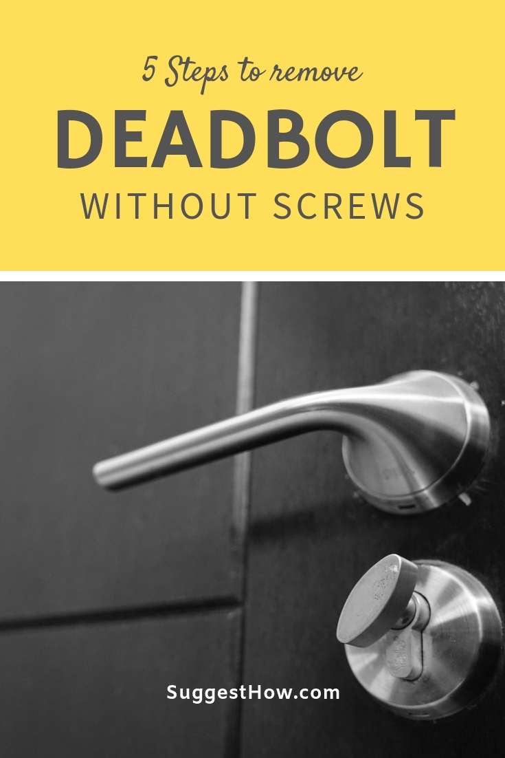 How To Change A Deadbolt Lock Without Screws